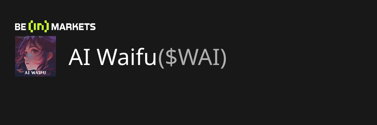 AI Waifu ($WAI) información de precios, capitalización de mercado ...