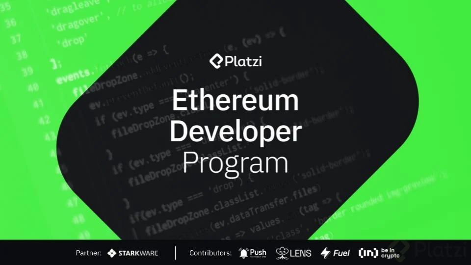 Ethereum Developer Program de Platzi: Hay 100 becas disponibles